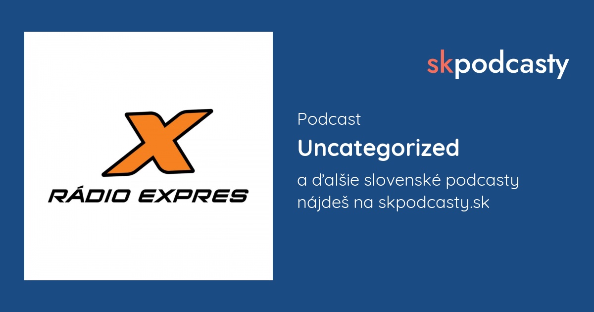27/07/2018 12:00 - Infoexpres plus - Podcast Uncategorized - Slovenské ...